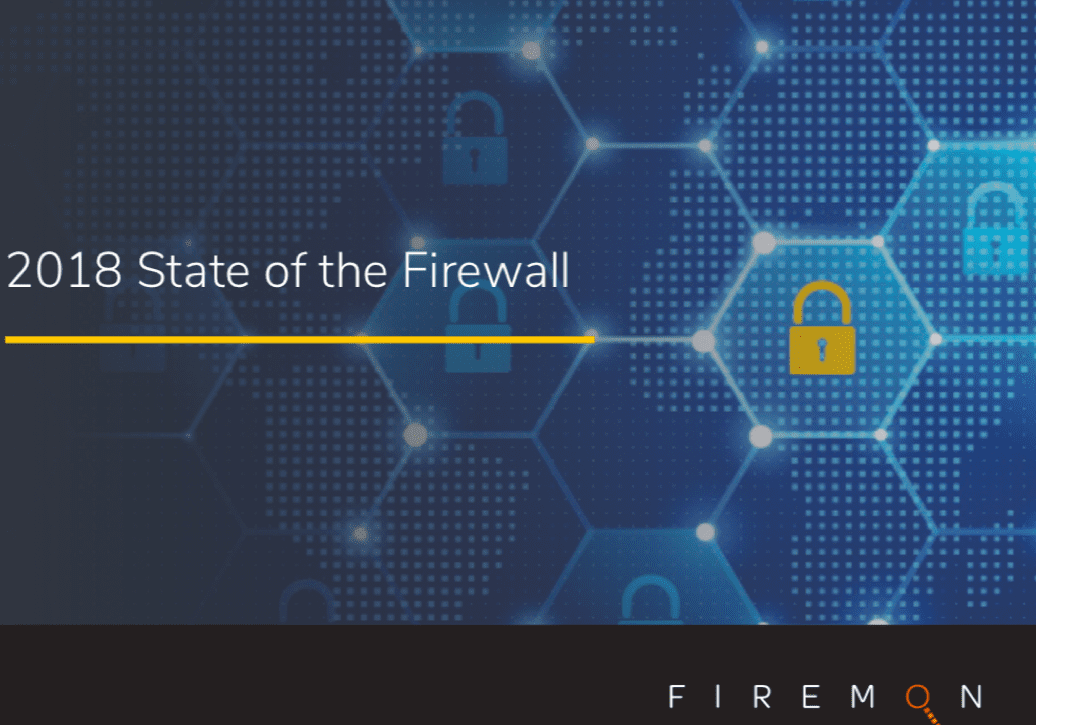Organizations Continue to Rely on Firewalls, FireMon Reports