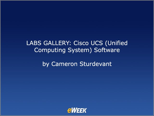 LABS GALLERY: Cisco UCS (Unified Computing System) Software - IT ...