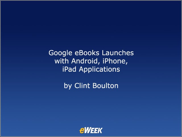 Google eBooks Launches with Android, iPhone, iPad Applications - Cloud ...