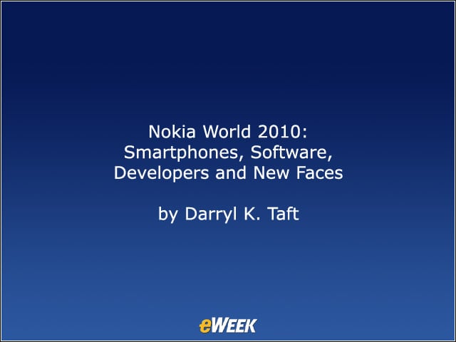 Nokia World 2010: Smartphones, Software, Developers and New Faces ...
