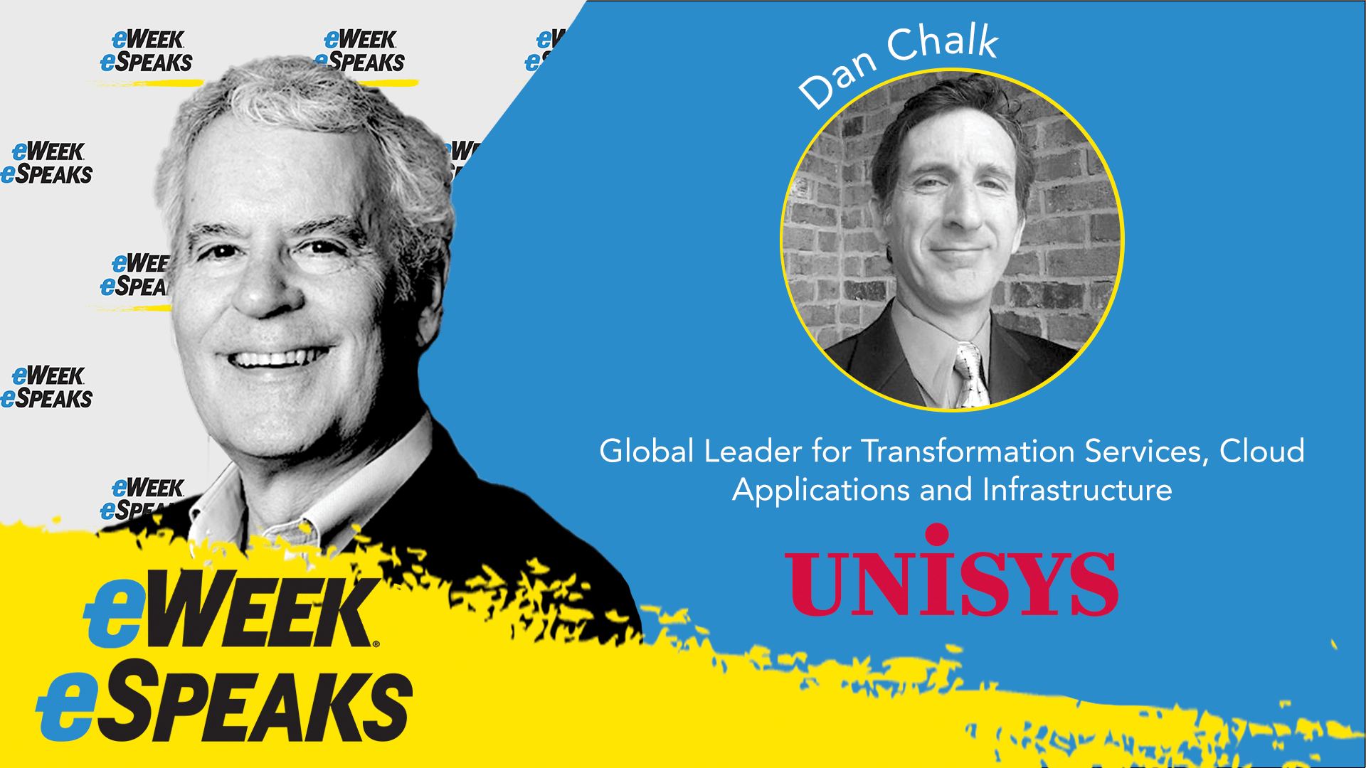 Unisys’s Dan Chalk on Hybrid Cloud Migration | eWEEK