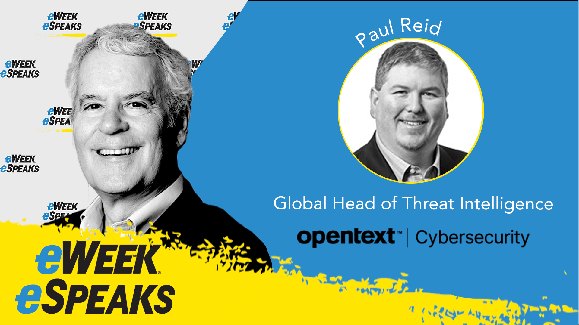 OpenText’s Paul Reid on Preventing Next Generation Cyberthreats | eWEEK